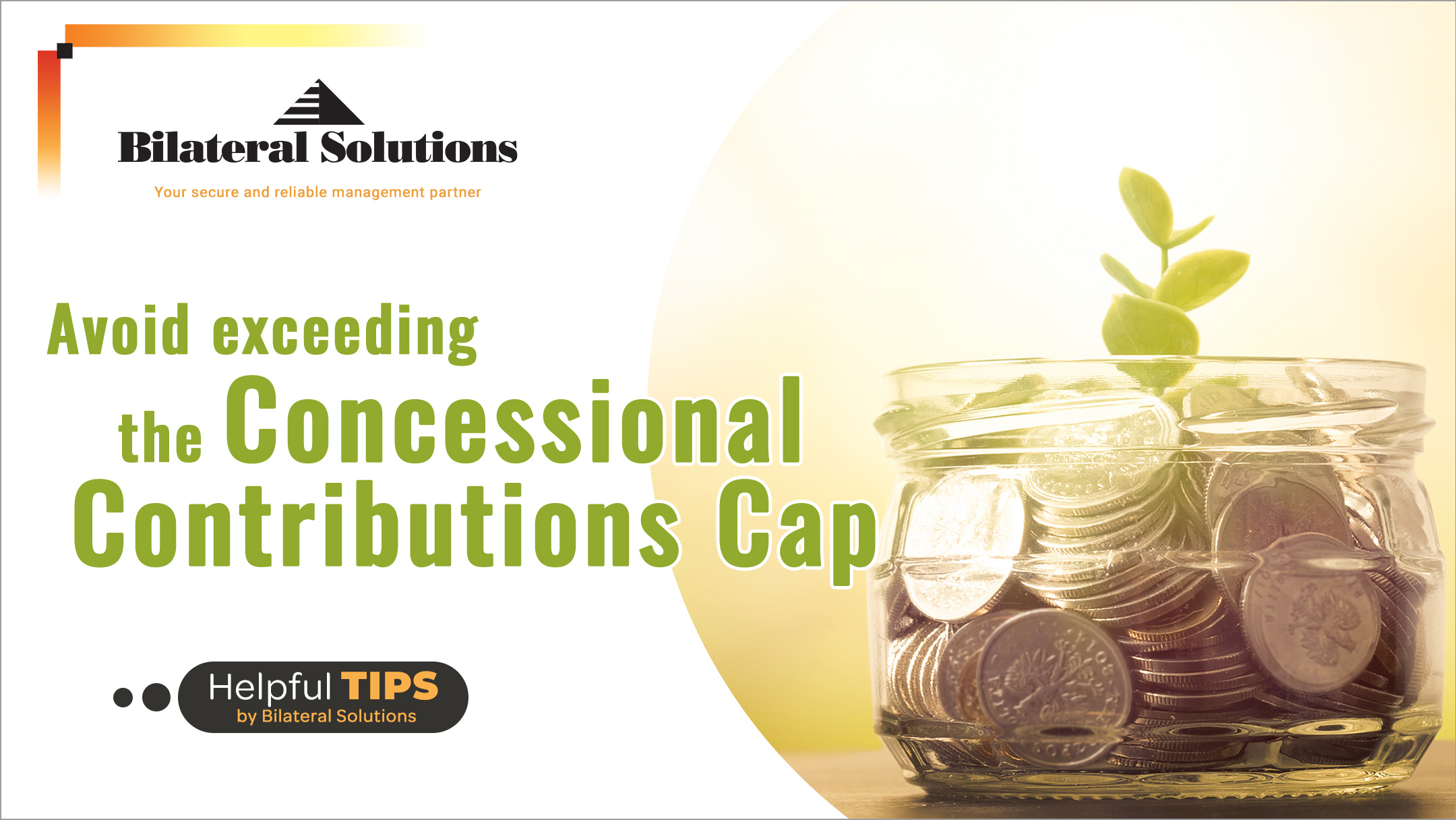 Tips: avoid exceeding concessional contributions cap | Bilateral Solutions